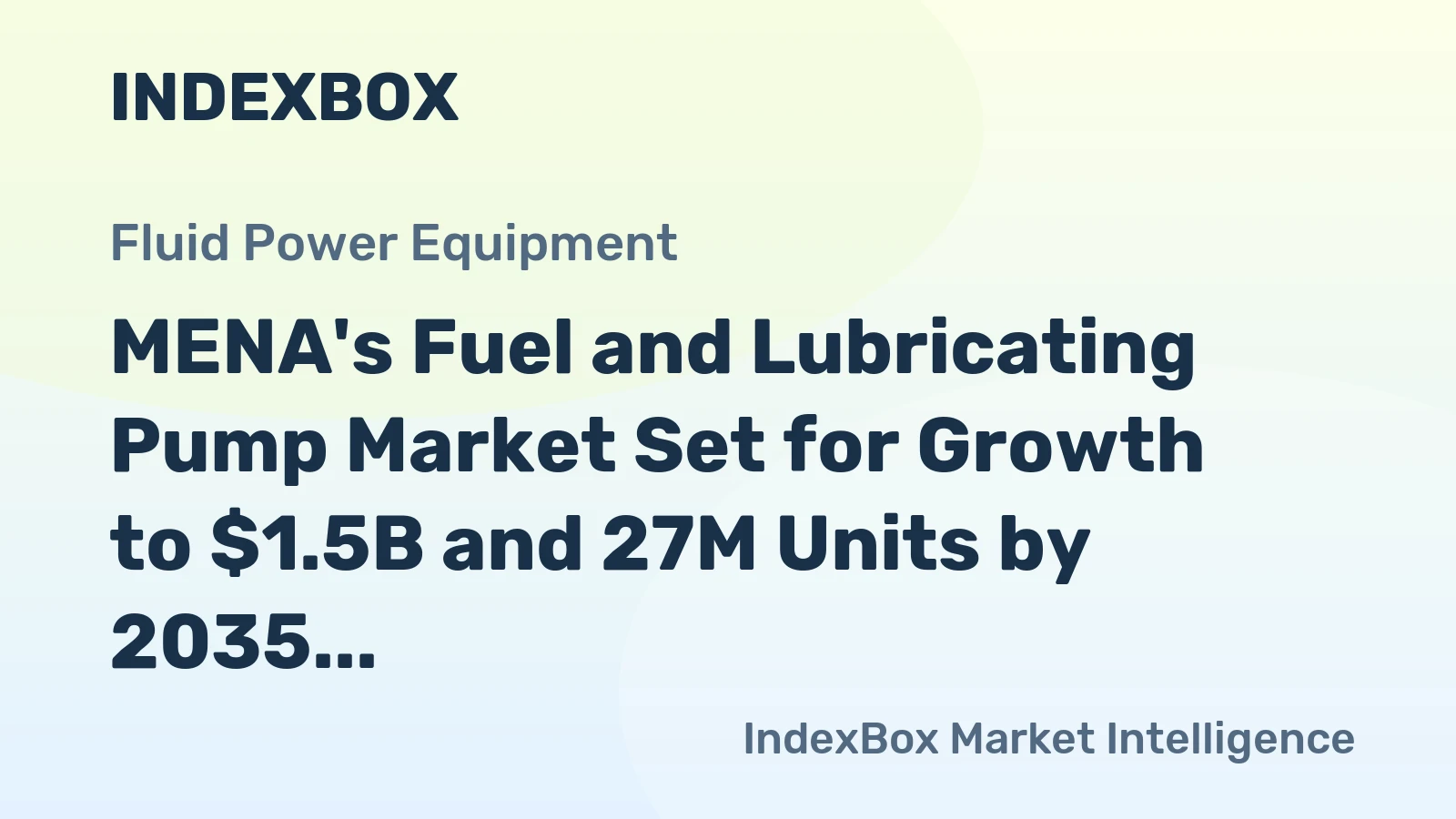 MENA's Fuel and Lubricating Pump Market Set for Growth to $1.5B and 27M Units by 2035