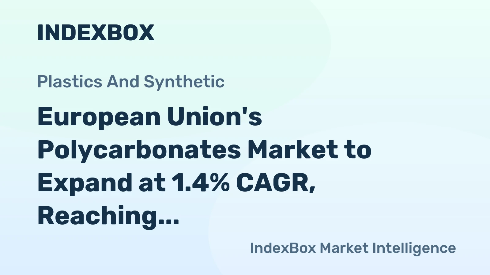 European Union's Polycarbonates Market to Expand at 1.4% CAGR, Reaching $5.1B by 2035