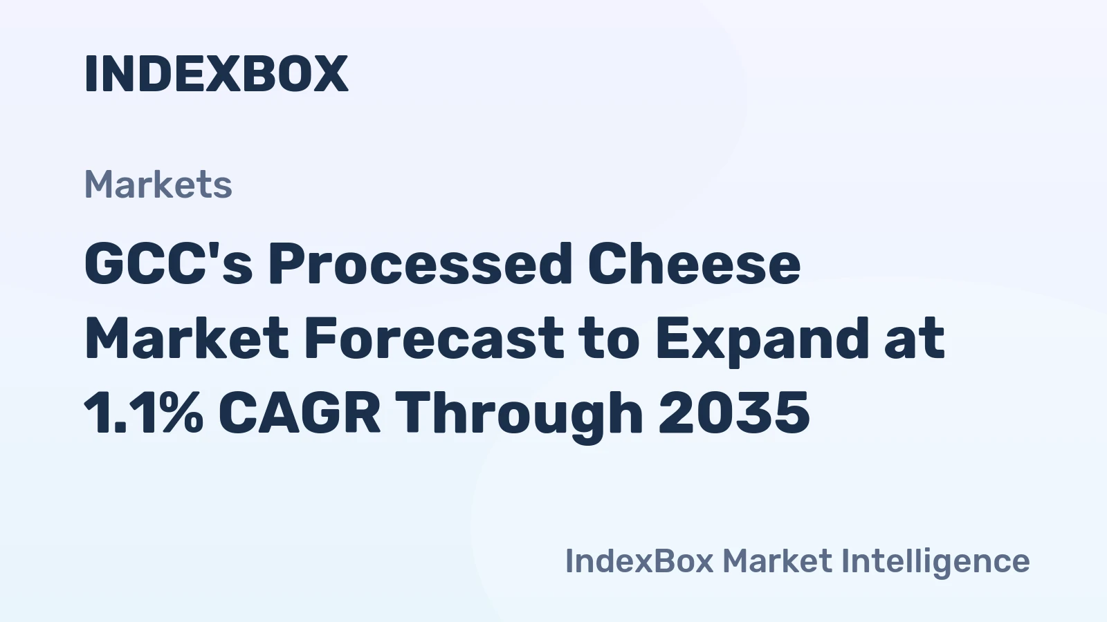 GCC's Processed Cheese Market Forecast to Expand at 1.1% CAGR Through 2035