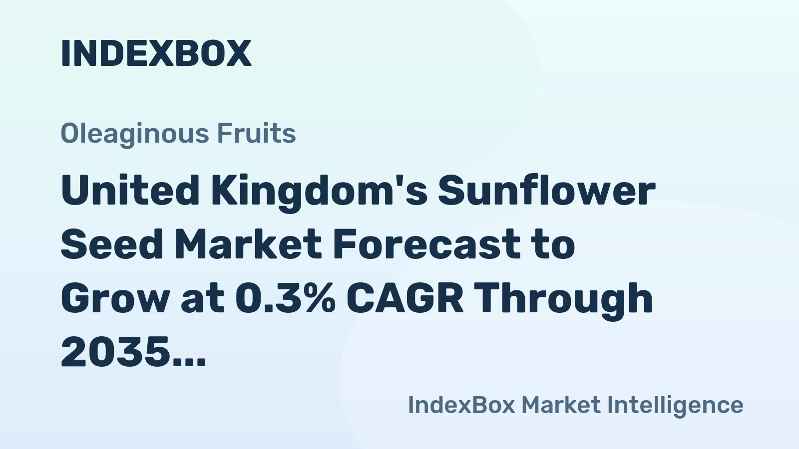 United Kingdom's Sunflower Seed Market Forecast to Grow at 0.3% CAGR Through 2035
