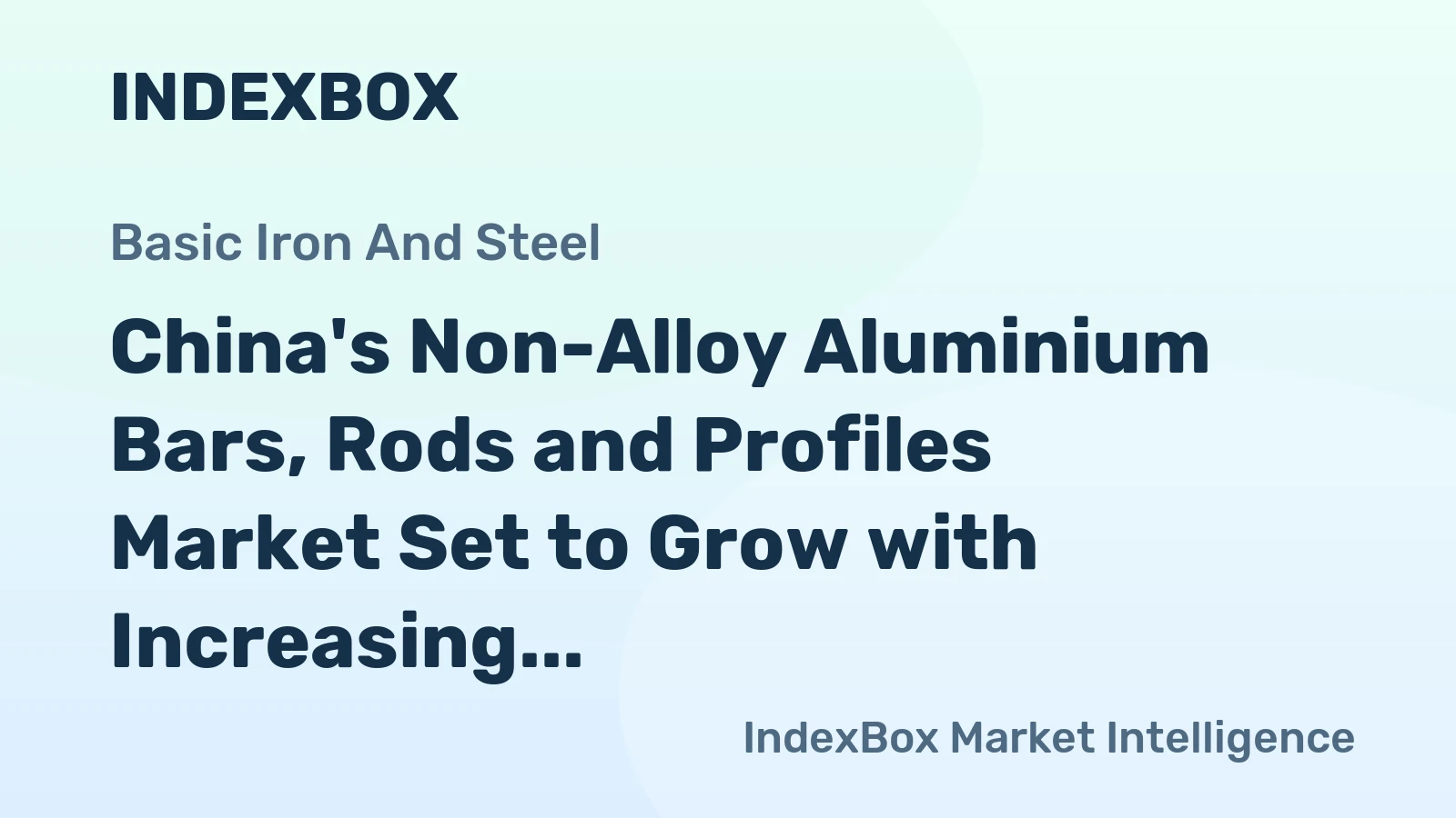 China's Non-Alloy Aluminium Bars, Rods and Profiles Market Set to Grow with Increasing Demand, Reaching 743K Tons by 2035