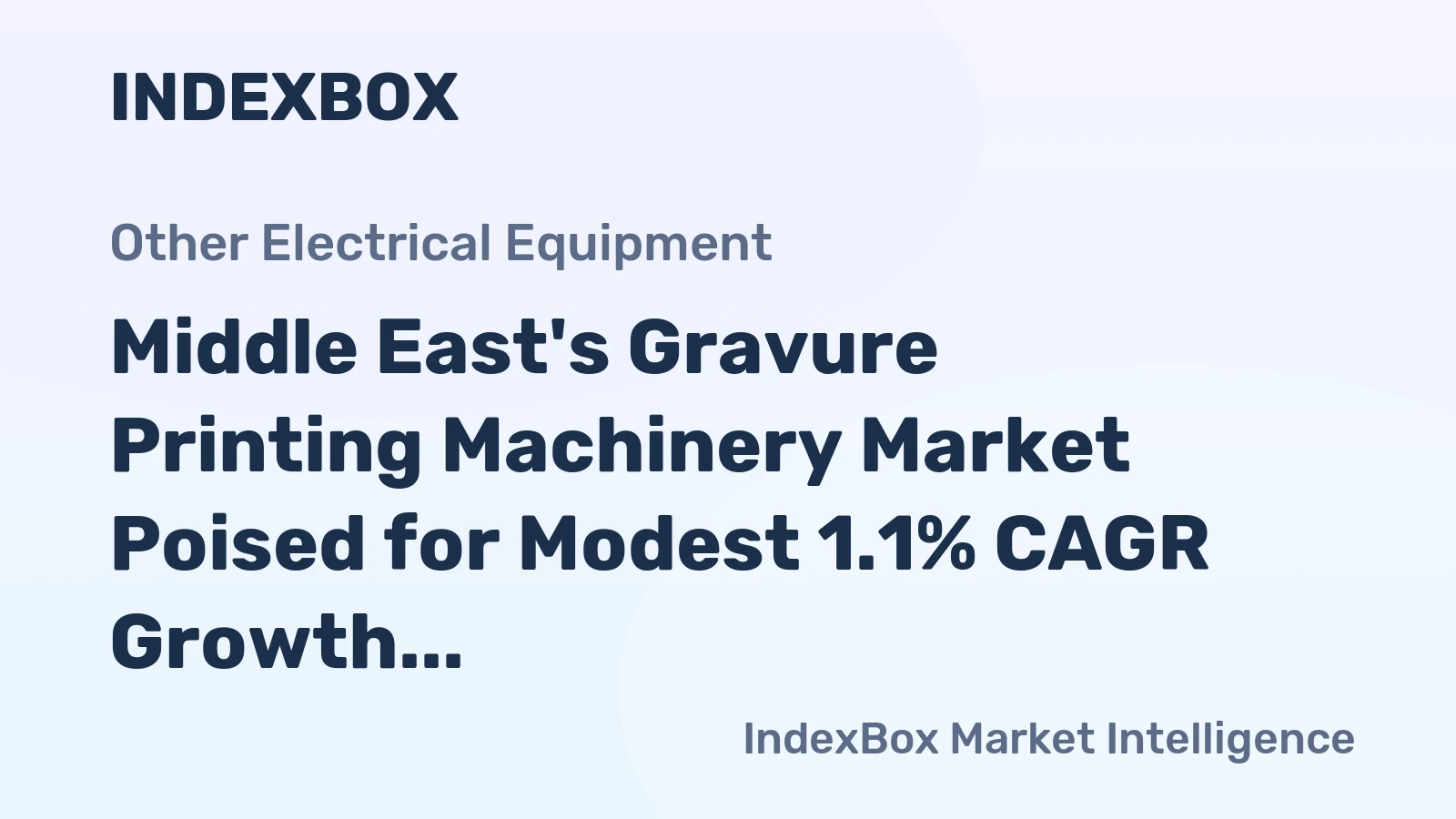 Middle East's Gravure Printing Machinery Market Poised for Modest 1.1% CAGR Growth Through 2035