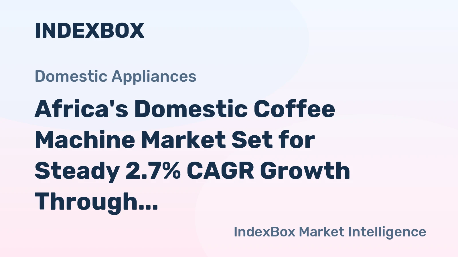 Africa's Domestic Coffee Machine Market Set for Steady 2.7% CAGR Growth Through 2035