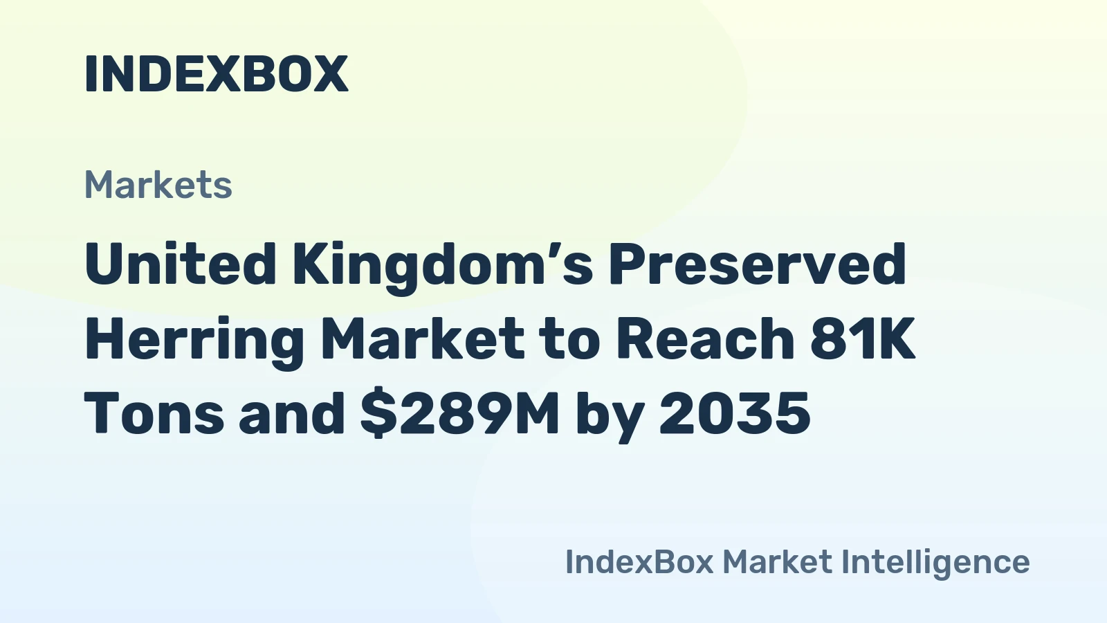United Kingdom’s Preserved Herring Market to Reach 81K Tons and $289M by 2035
