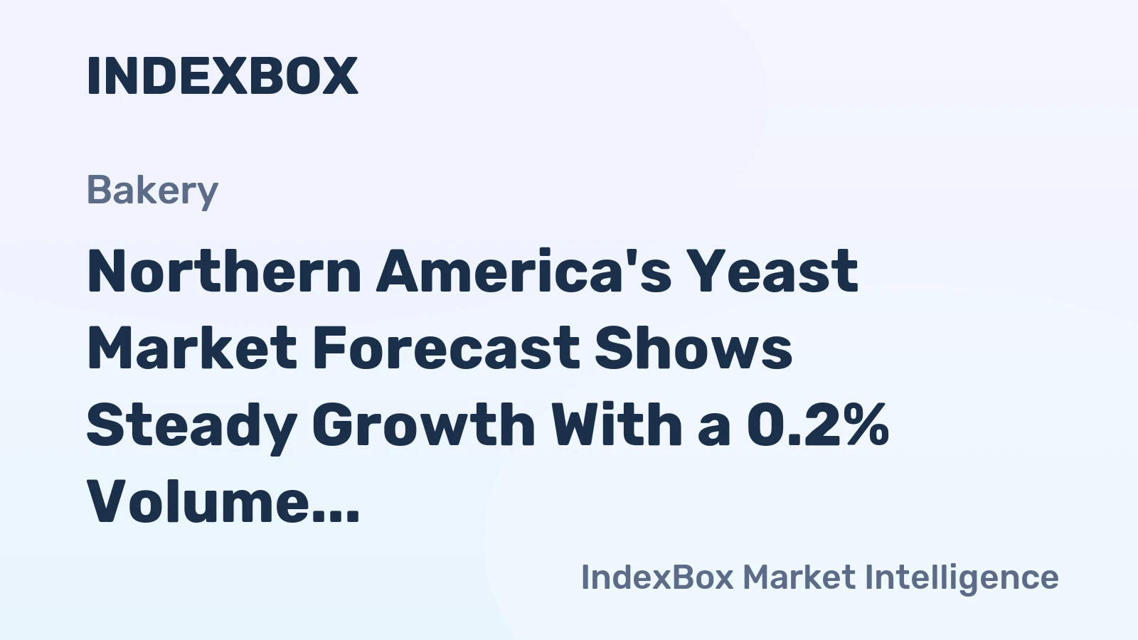 Northern America's Yeast Market Forecast Shows Steady Growth With a 0.2% Volume CAGR Through 2035