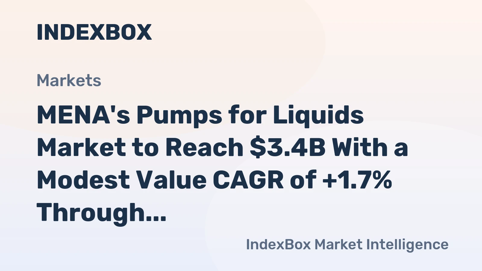 MENA's Pumps for Liquids Market to Reach $3.4B With a Modest Value CAGR of +1.7% Through 2035