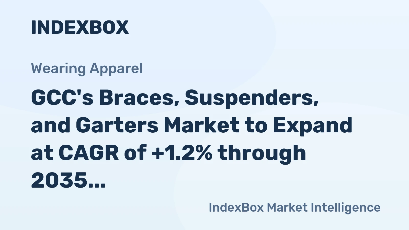 GCC's Braces, Suspenders, and Garters Market to Expand at CAGR of +1.2% through 2035