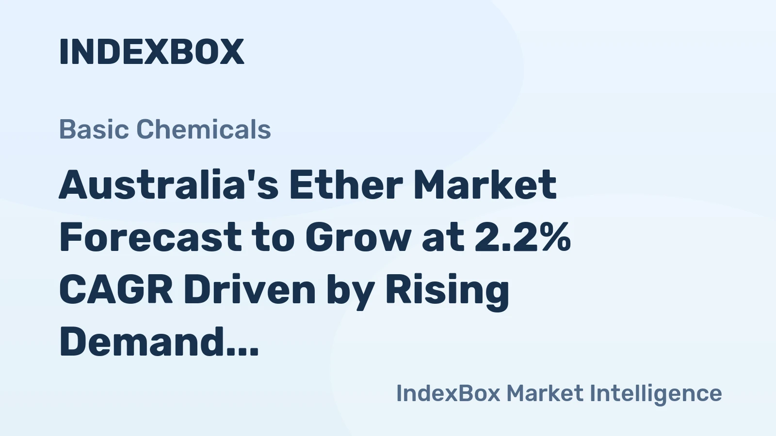 Australia's Ether Market Forecast to Grow at 2.2% CAGR Driven by Rising Demand