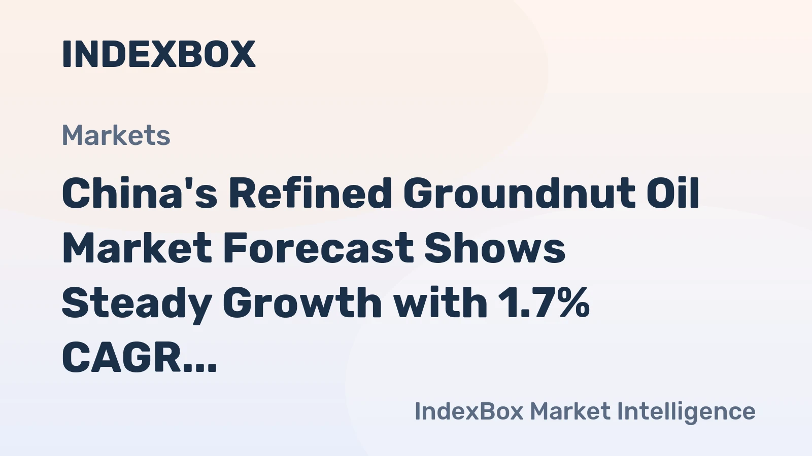 China's Refined Groundnut Oil Market Forecast Shows Steady Growth with 1.7% CAGR Through 2035