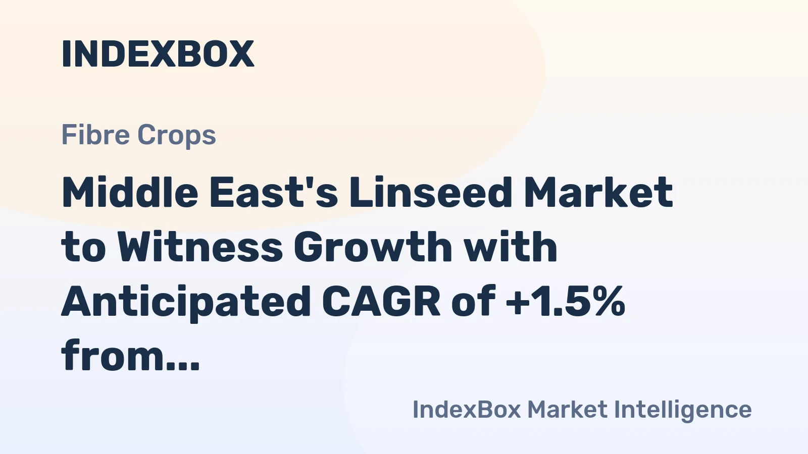Middle East's Linseed Market to Witness Growth with Anticipated CAGR of +1.5% from 2024 to 2035