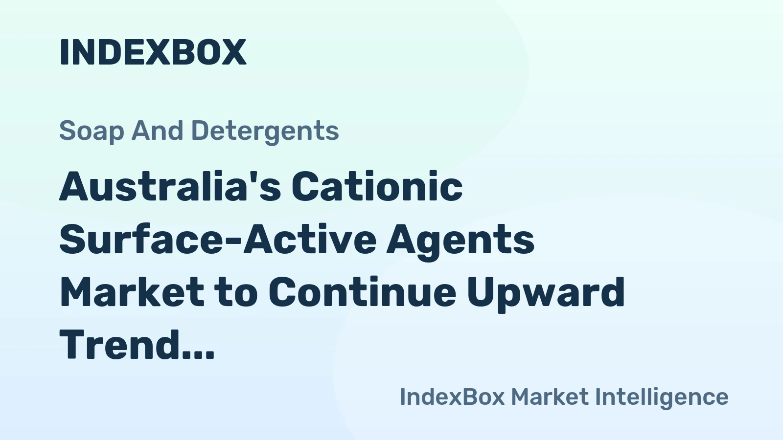 Australia's Cationic Surface-Active Agents Market to Continue Upward Trend with Forecasted Market Volume of 8.5K Tons and Market Value of $16M by 2035
