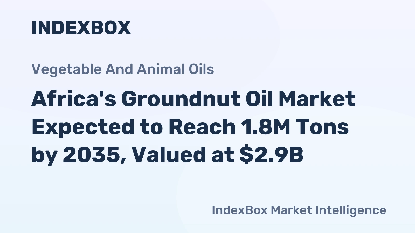 Africa's Groundnut Oil Market Expected to Reach 1.8M Tons by 2035, Valued at $2.9B