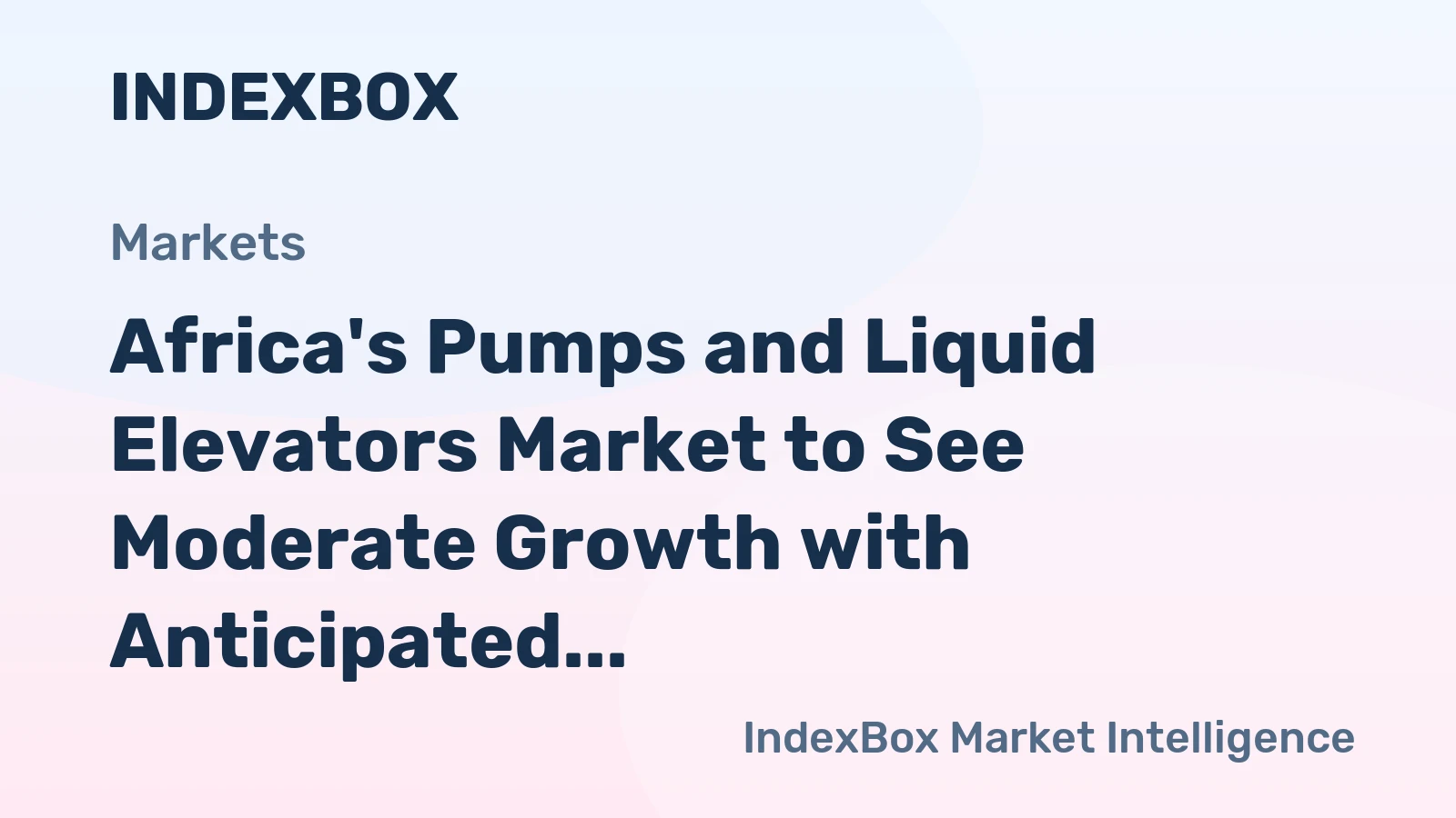 Africa's Pumps and Liquid Elevators Market to See Moderate Growth with Anticipated CAGR of +1.6% from 2024 to 2035