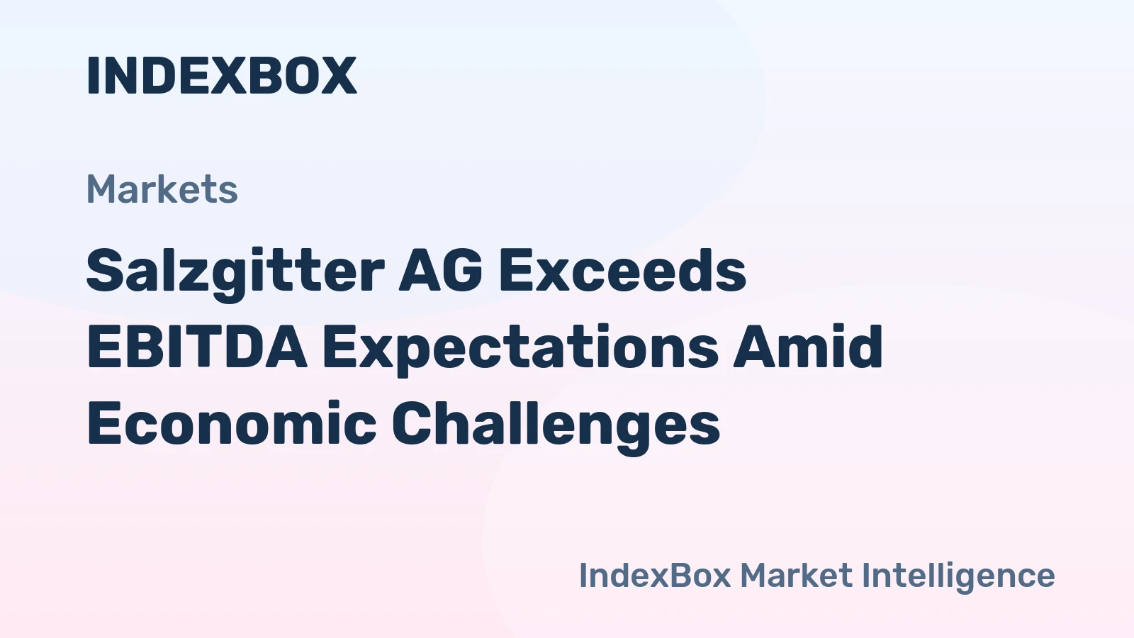 Salzgitter AG Exceeds EBITDA Expectations Amid Economic Challenges