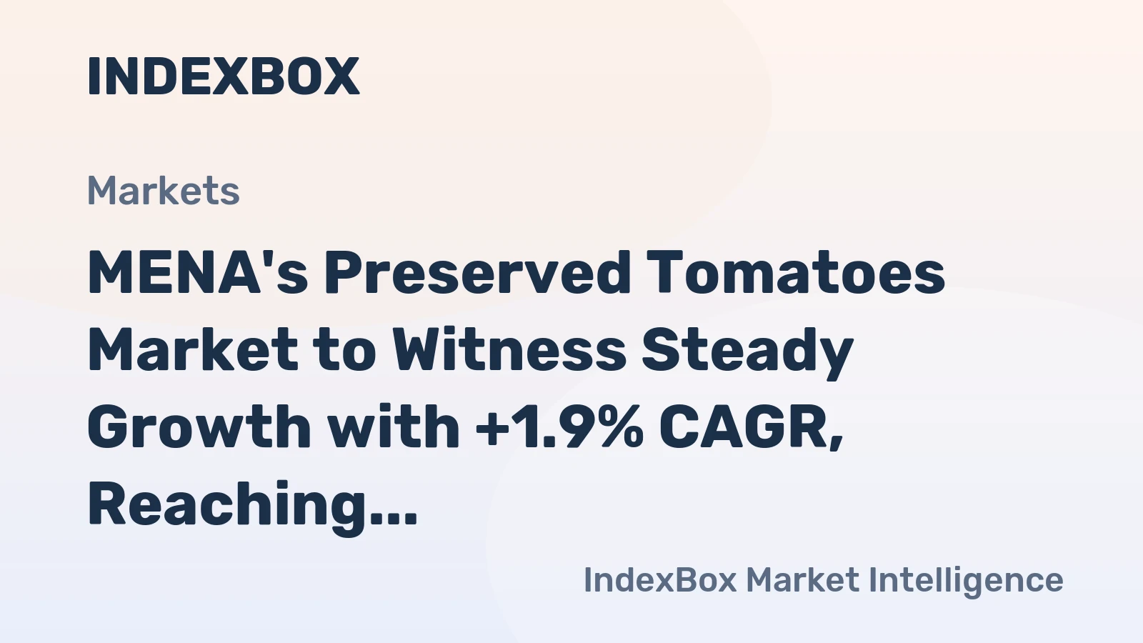 MENA's Preserved Tomatoes Market to Witness Steady Growth with +1.9% CAGR, Reaching $2.1B by 2035
