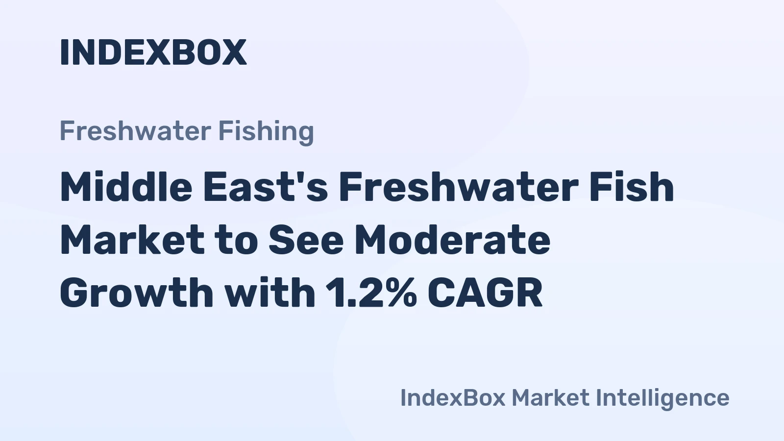 Middle East's Freshwater Fish Market to See Moderate Growth with 1.2% CAGR