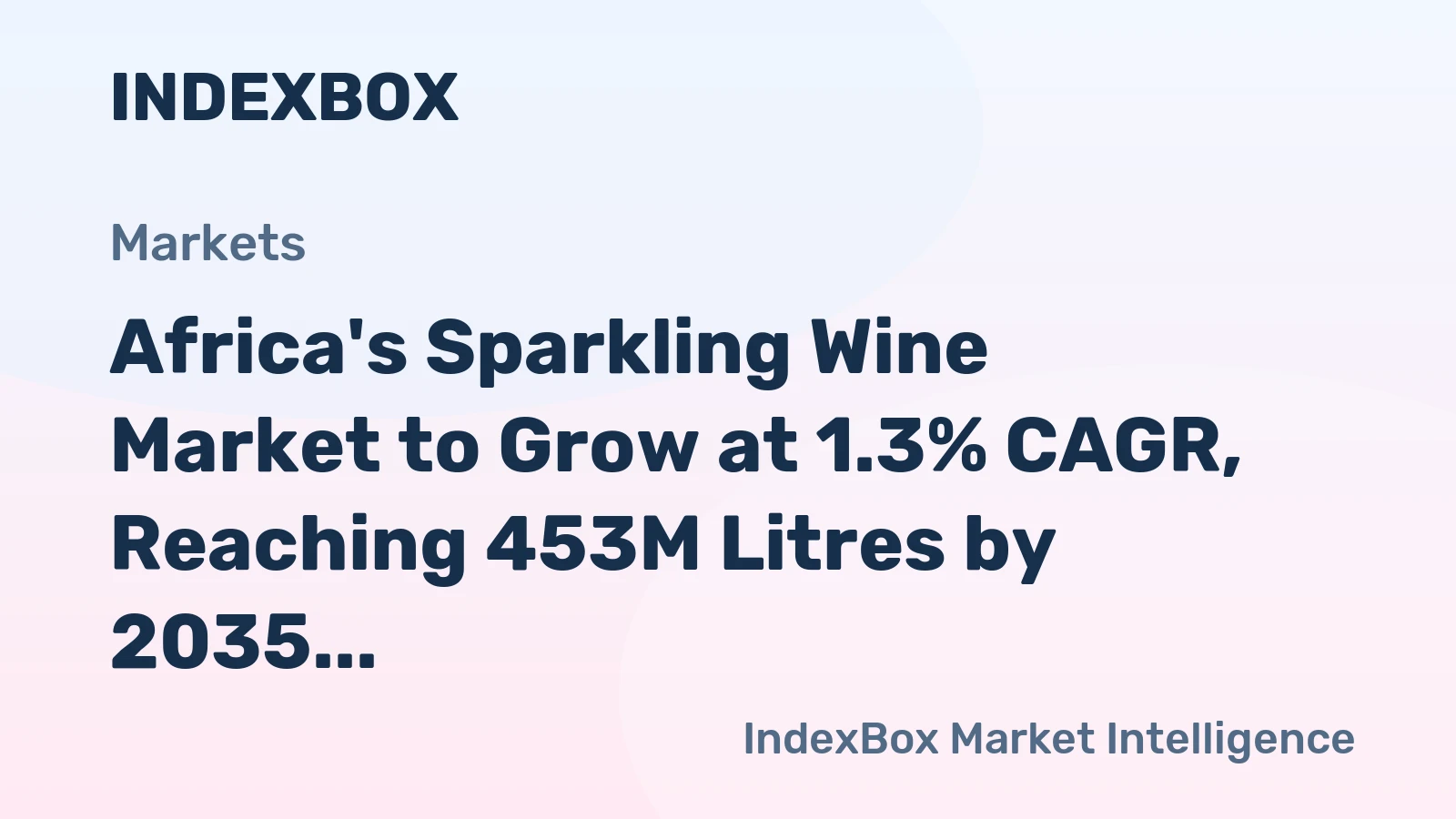 Africa's Sparkling Wine Market to Grow at 1.3% CAGR, Reaching 453M Litres by 2035