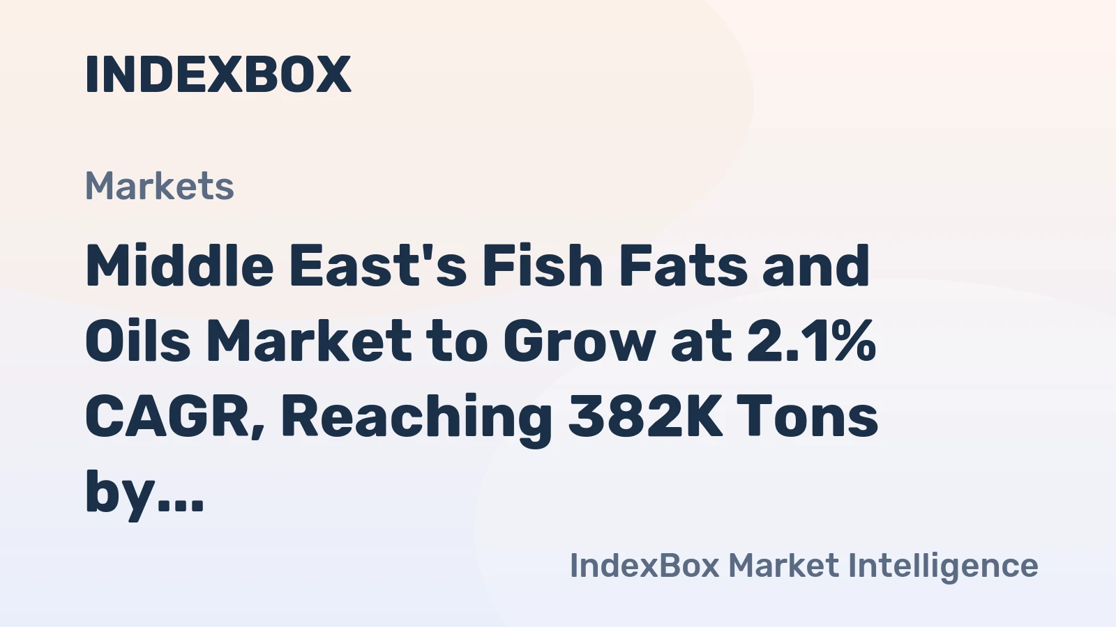 Middle East's Fish Fats and Oils Market to Grow at 2.1% CAGR, Reaching 382K Tons by 2035
