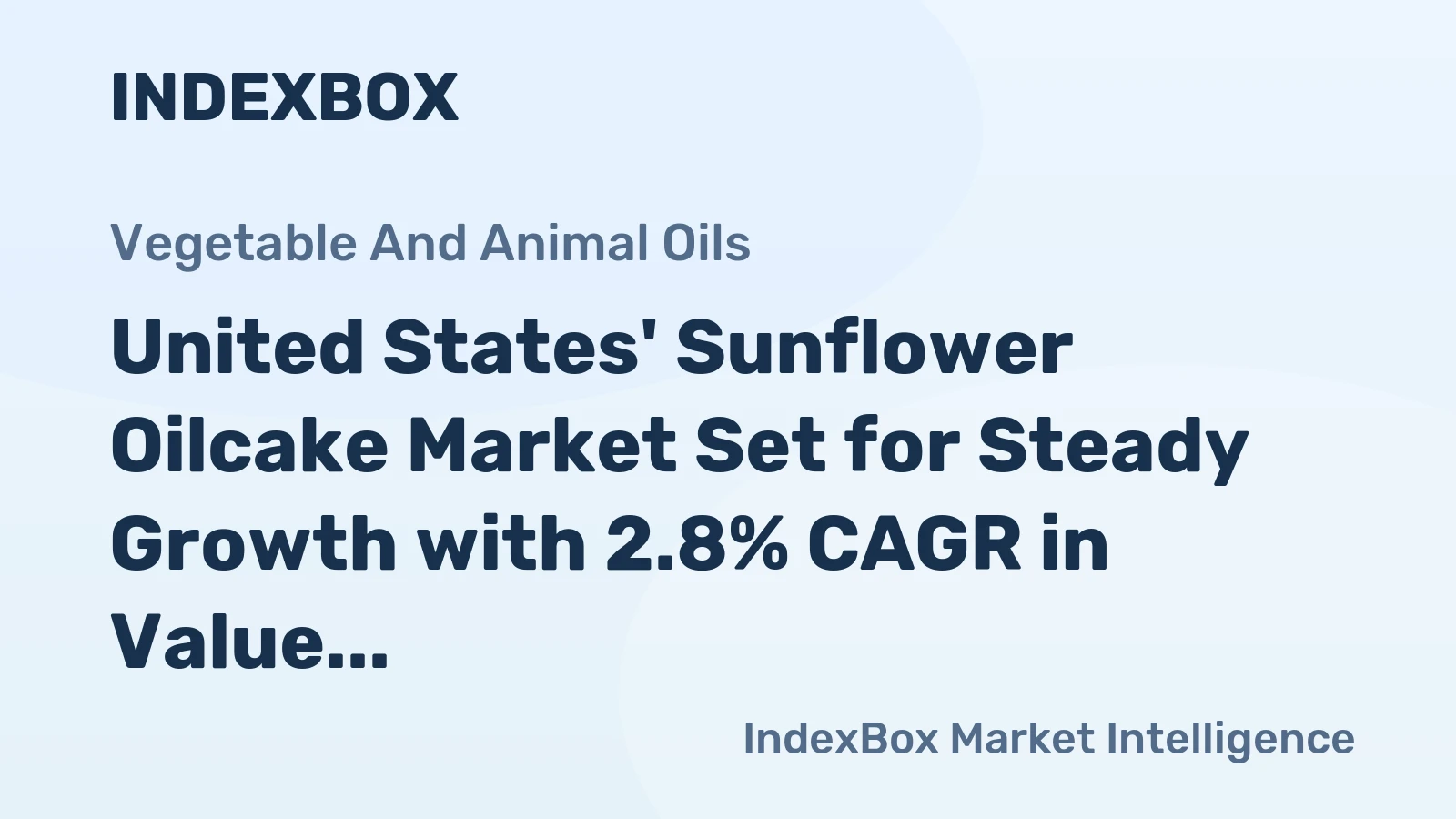 United States' Sunflower Oilcake Market Set for Steady Growth with 2.8% CAGR in Value