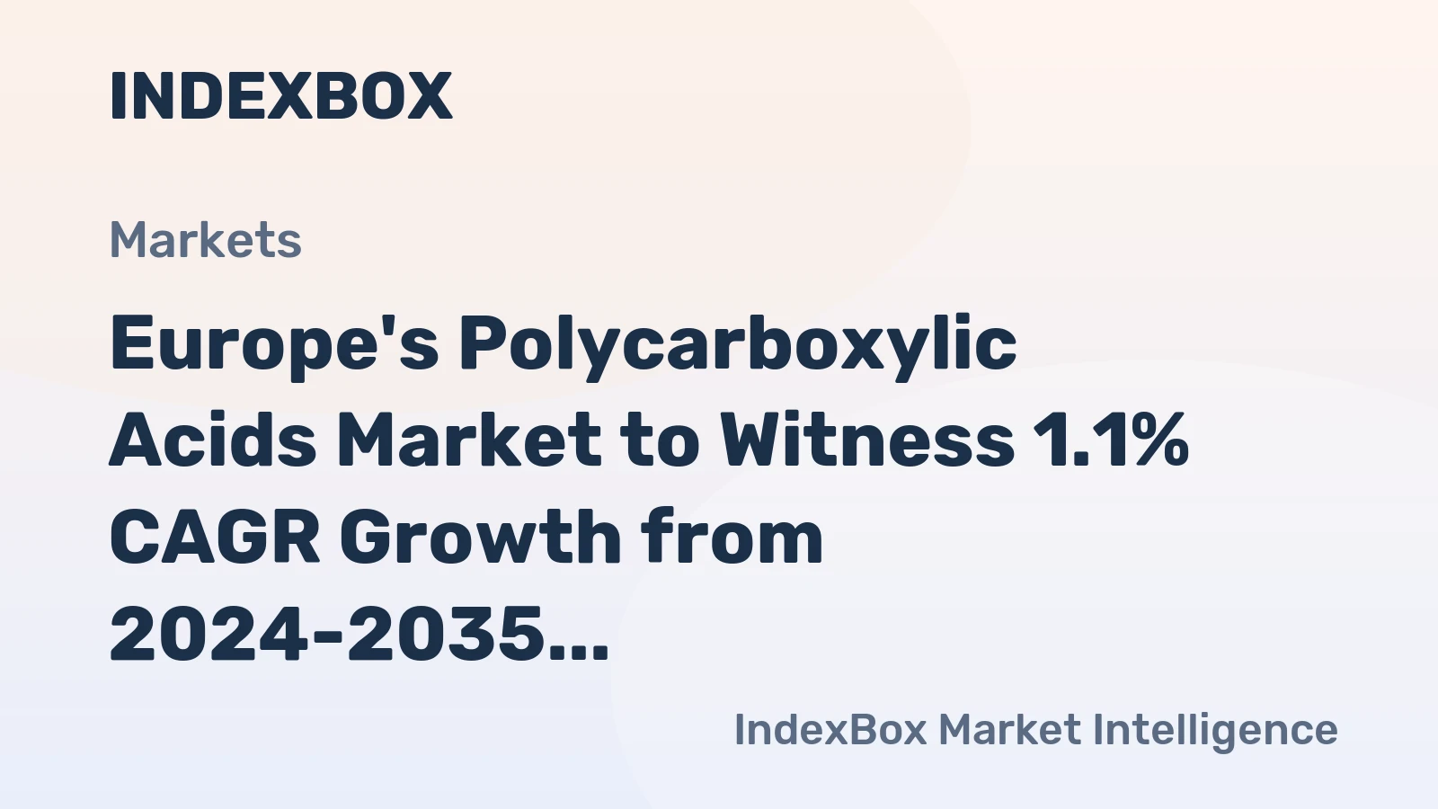 Europe's Polycarboxylic Acids Market to Witness 1.1% CAGR Growth from 2024-2035, Reaching 6.5M Tons