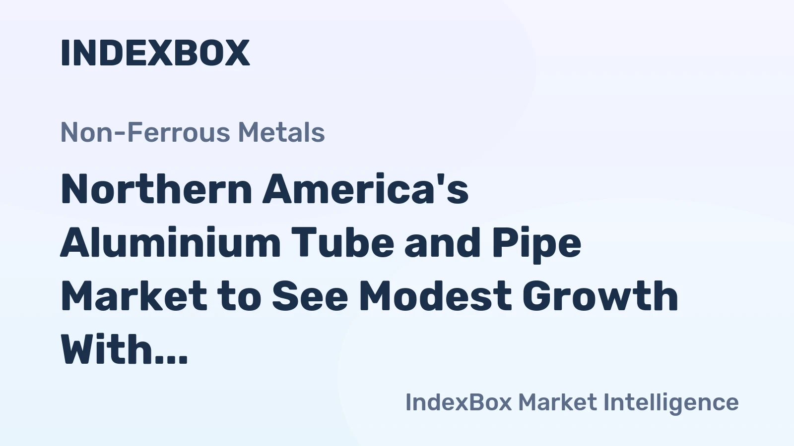 Northern America's Aluminium Tube and Pipe Market to See Modest Growth With +0.4% Volume CAGR Through 2035