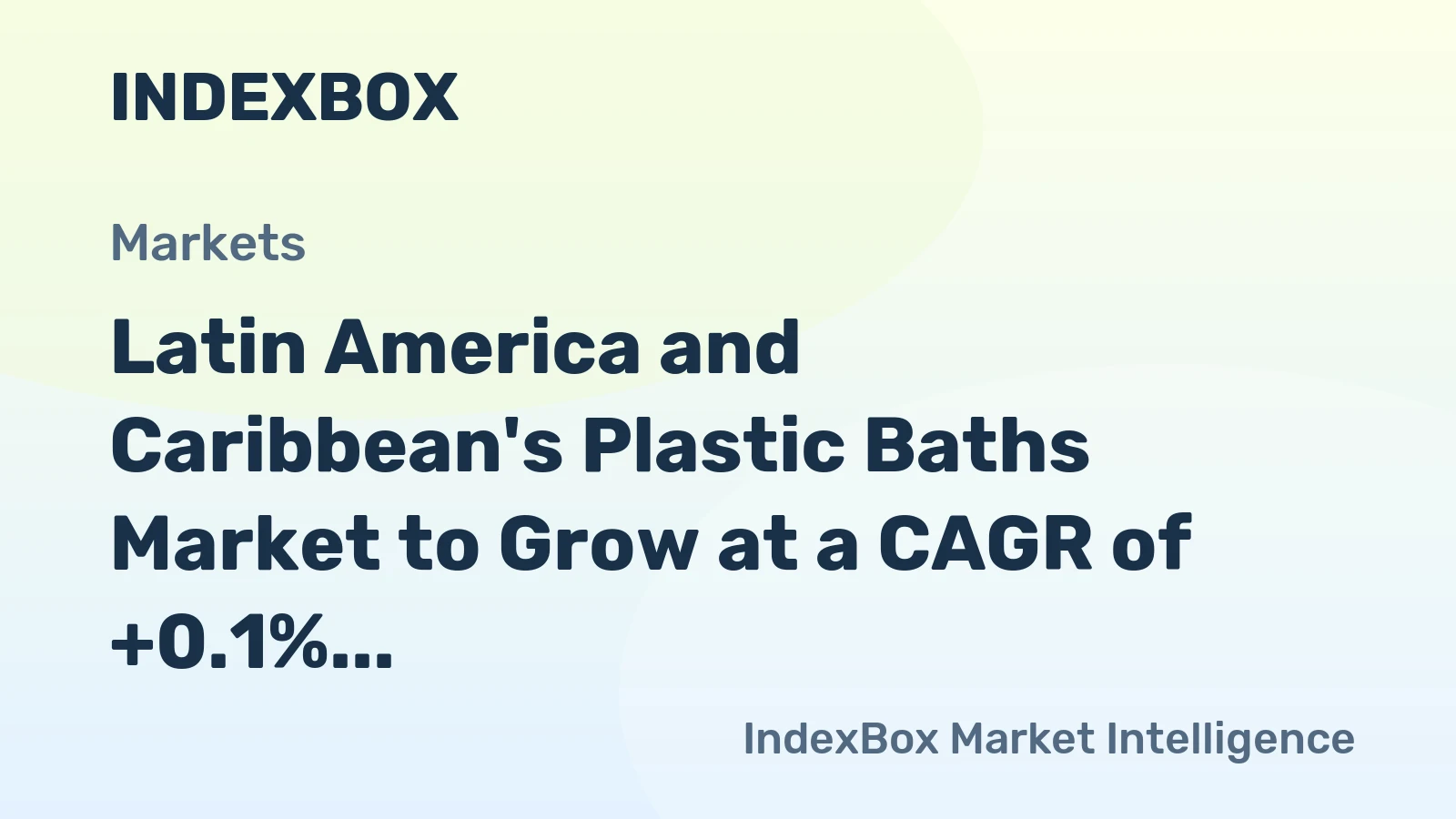 Latin America and Caribbean's Plastic Baths Market to Grow at a CAGR of +0.1% from 2024-2035, Reaching $1.2B