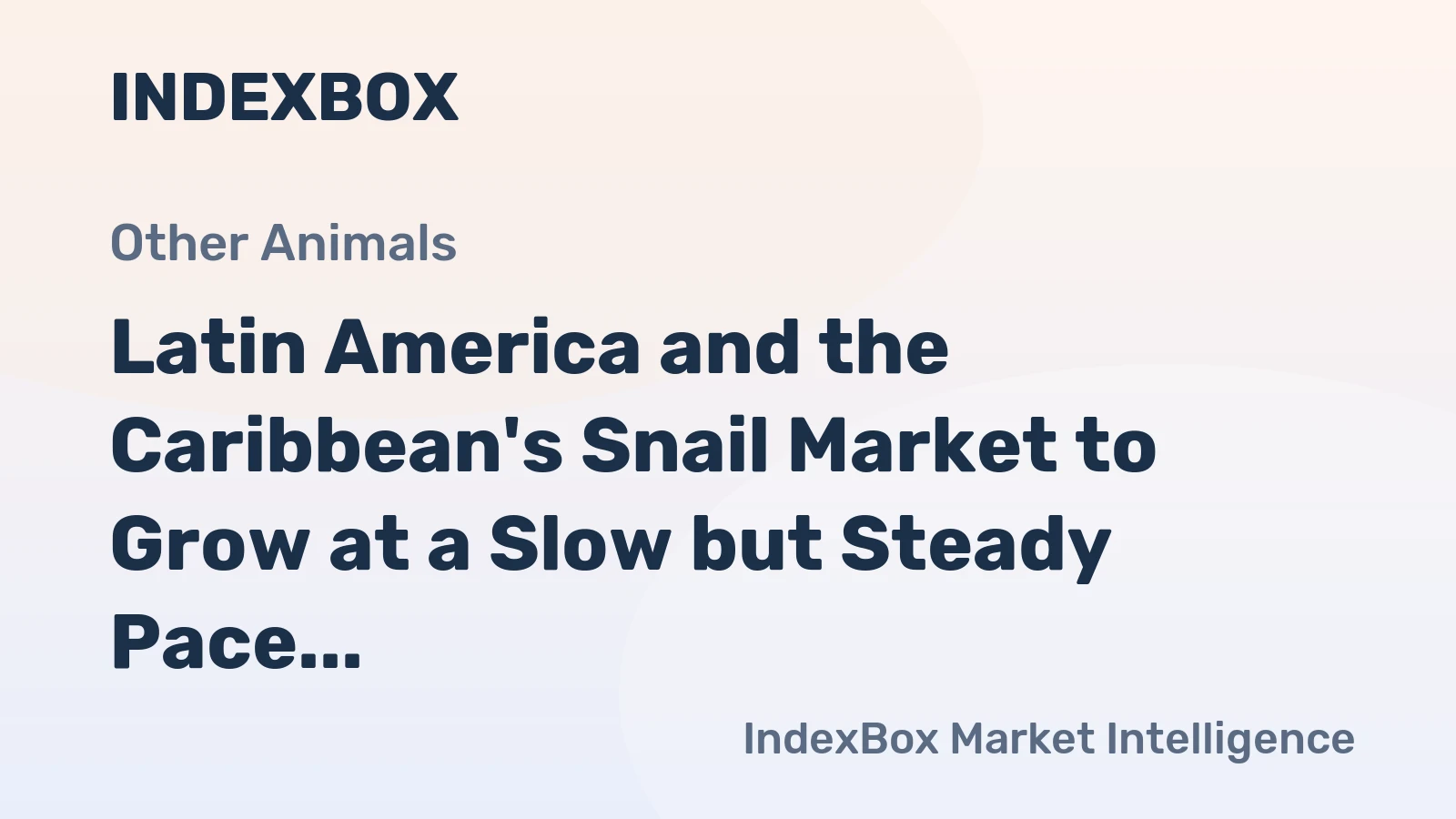 Latin America and the Caribbean's Snail Market to Grow at a Slow but Steady Pace, with a CAGR of +0.5% from 2024 to 2035