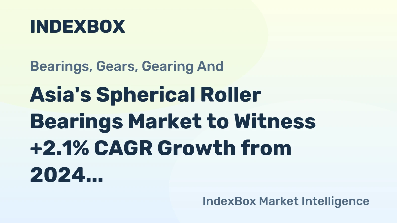 Asia's Spherical Roller Bearings Market to Witness +2.1% CAGR Growth from 2024 to 2035