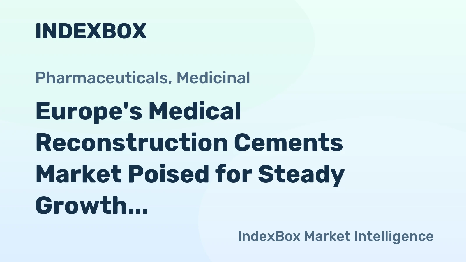 Europe's Medical Reconstruction Cements Market Poised for Steady Growth With a 4.1% CAGR in Value Through 2035