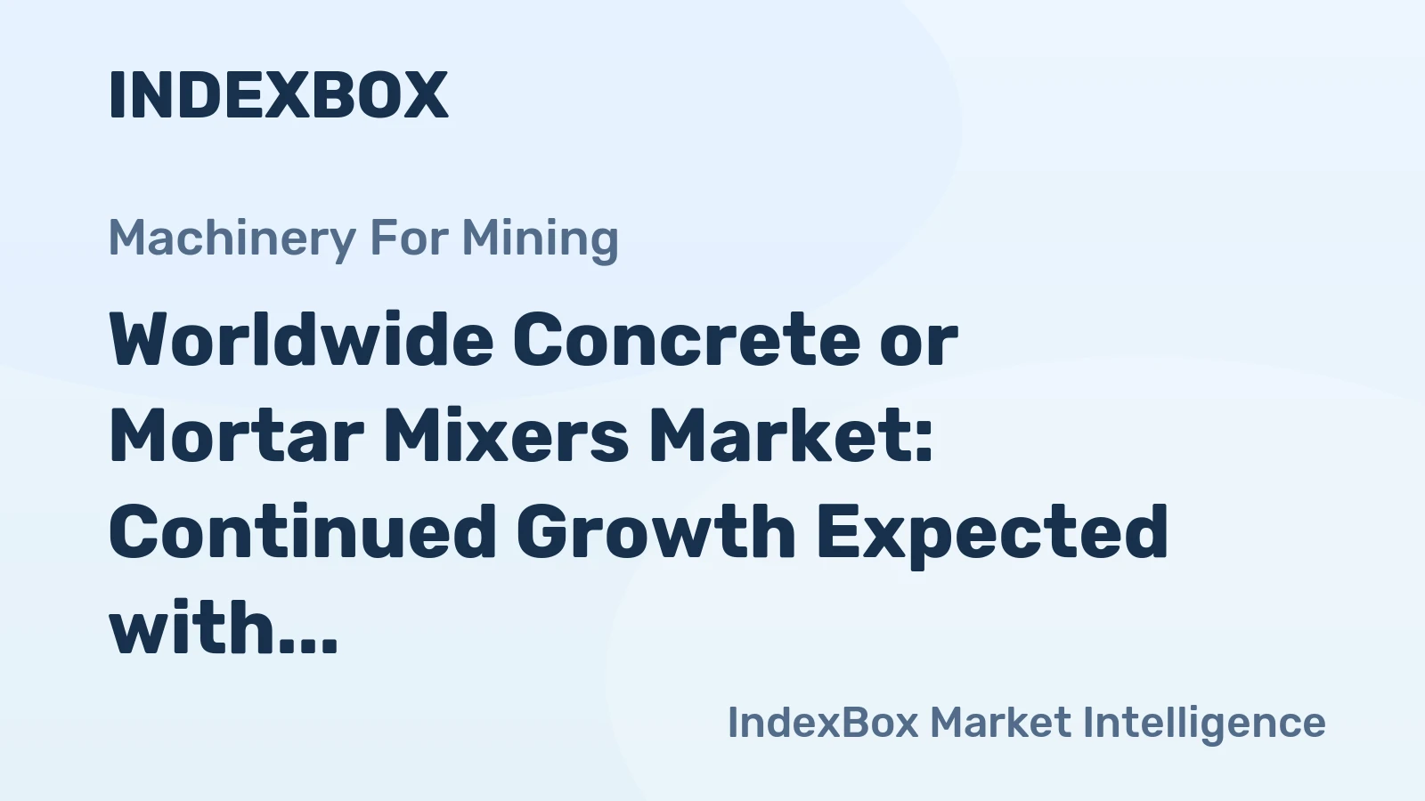 Worldwide Concrete or Mortar Mixers Market: Continued Growth Expected with Market Volume Reaching 3.6M Units and Market Value Reaching $12.5B by 2035