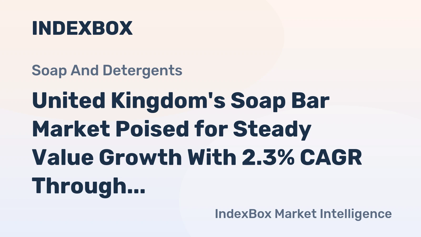 United Kingdom's Soap Bar Market Poised for Steady Value Growth With 2.3% CAGR Through 2035