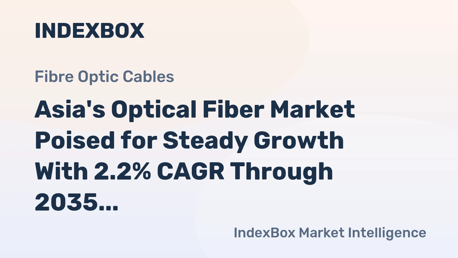 Asia's Optical Fiber Market Poised for Steady Growth With 2.2% CAGR Through 2035