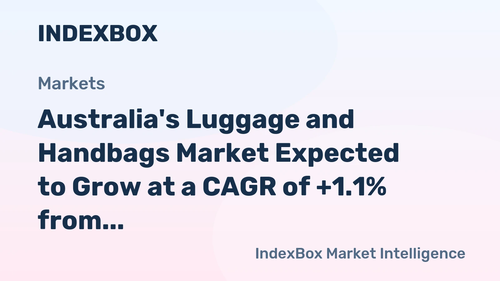 Australia's Luggage and Handbags Market Expected to Grow at a CAGR of +1.1% from 2024 to 2035, Reaching 57M Units