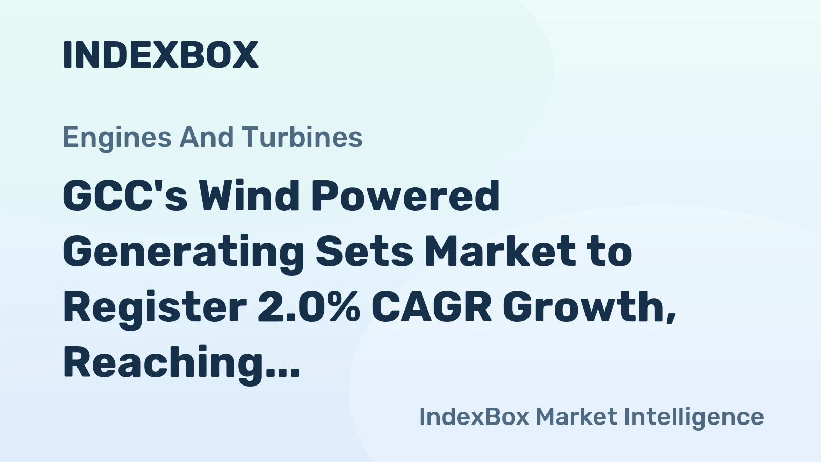 GCC's Wind Powered Generating Sets Market to Register 2.0% CAGR Growth, Reaching 365K Units by 2035