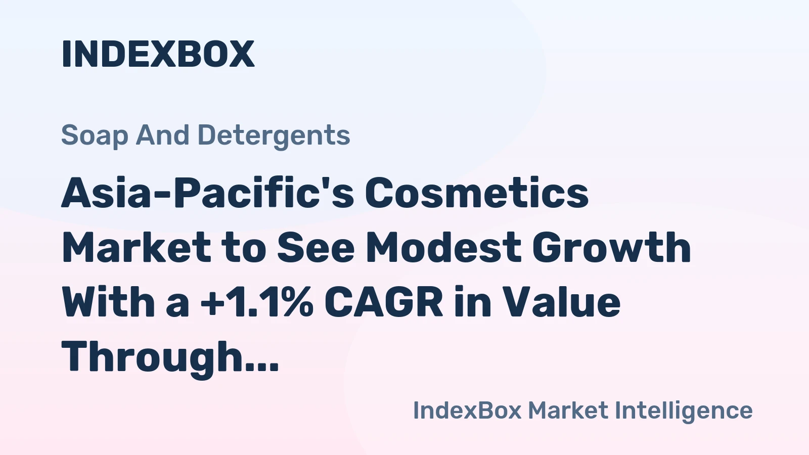 Asia-Pacific's Cosmetics Market to See Modest Growth With a +1.1% CAGR in Value Through 2035