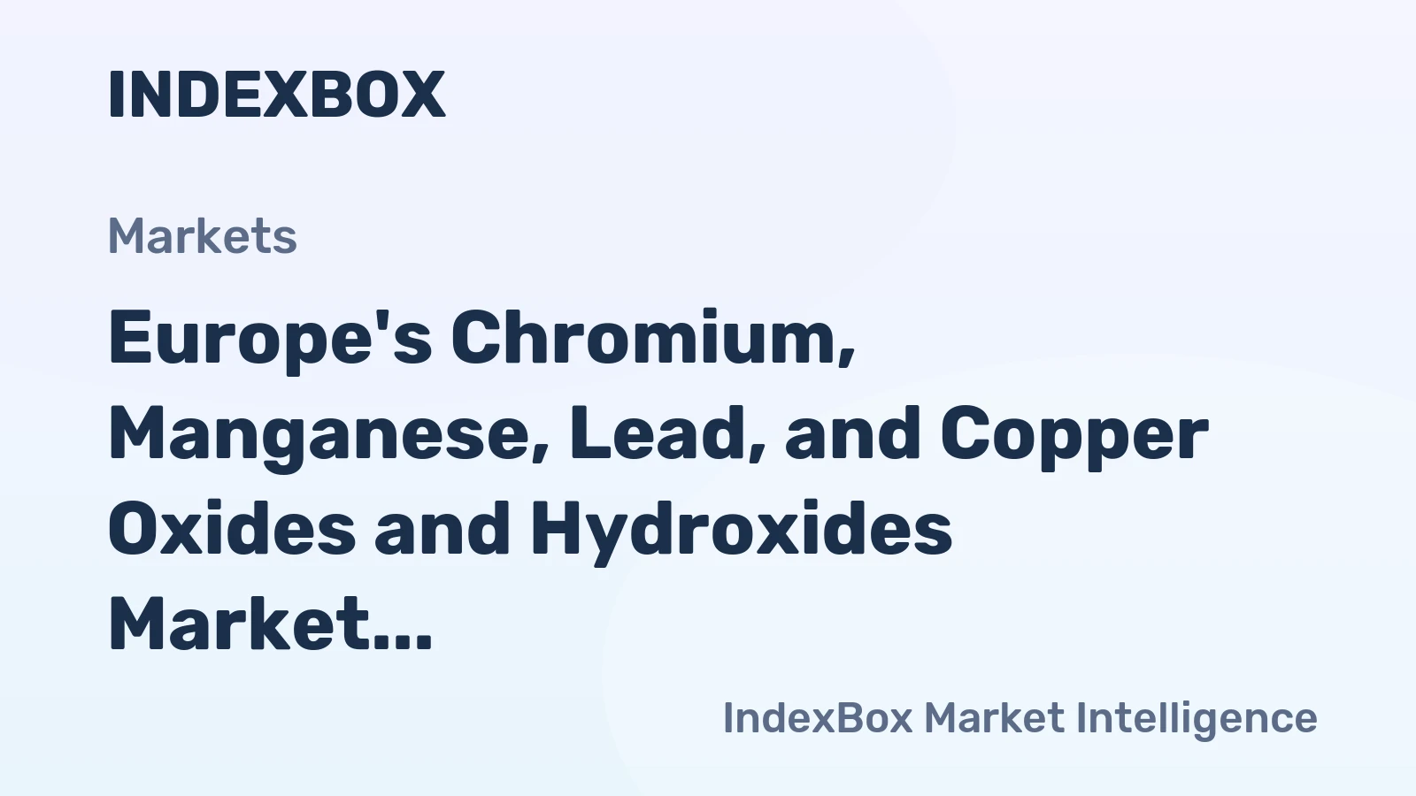 Europe's Chromium, Manganese, Lead, and Copper Oxides and Hydroxides Market to See Continued Growth with Market Volume Reaching 402K Tons and Value of $1.4B by 2035