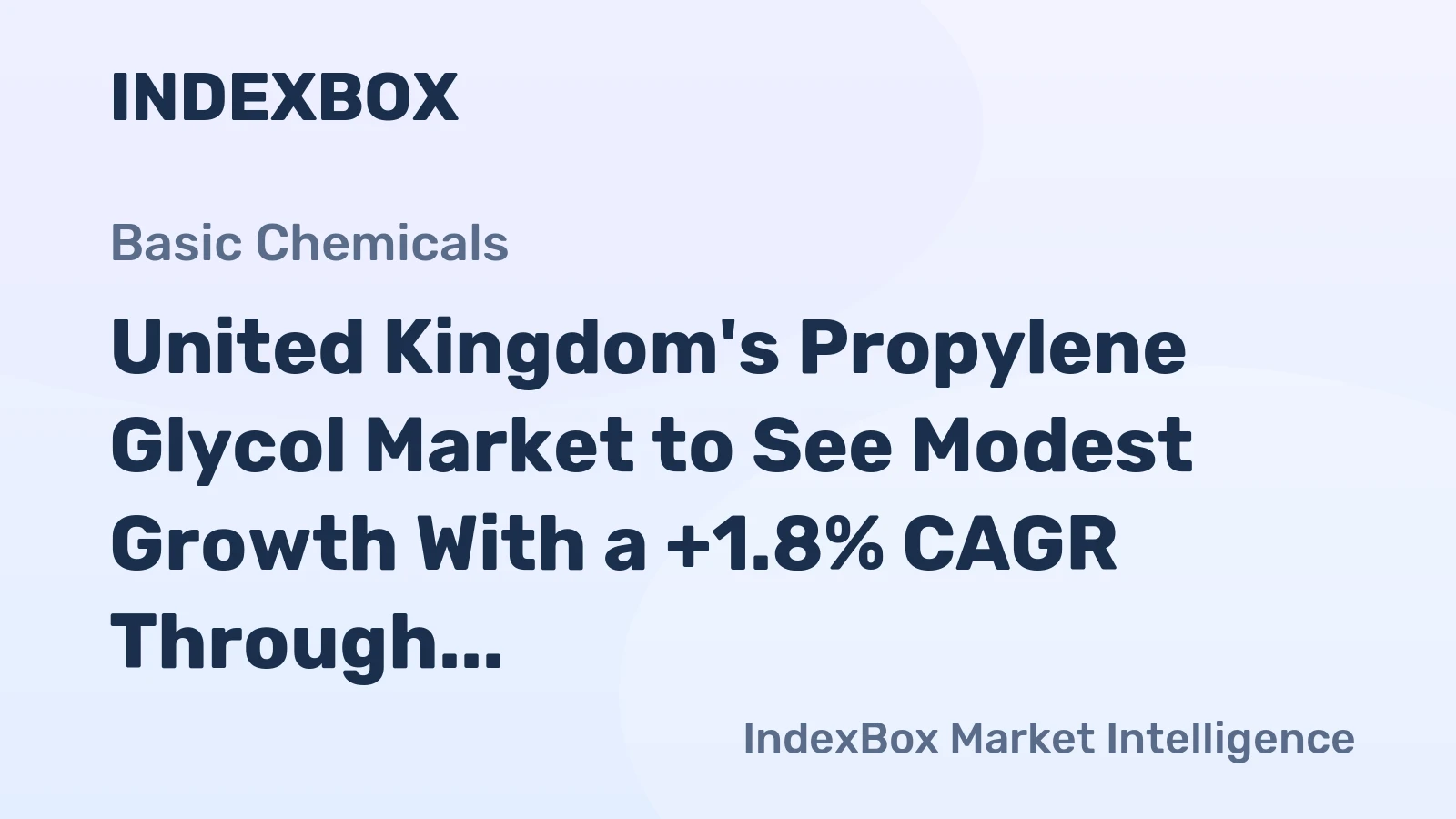 United Kingdom's Propylene Glycol Market to See Modest Growth With a +1.8% CAGR Through 2035