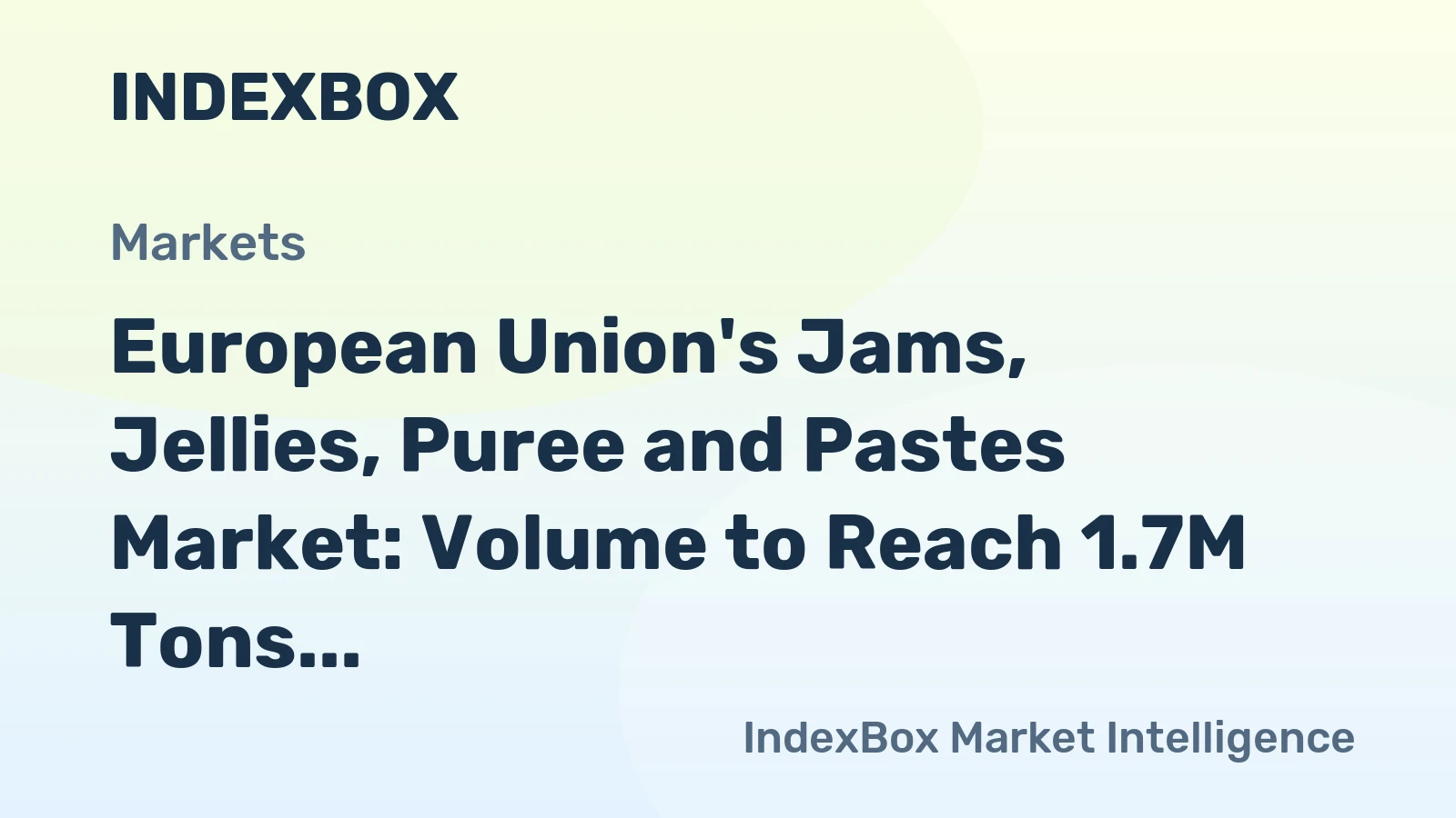 European Union's Jams, Jellies, Puree and Pastes Market: Volume to Reach 1.7M Tons, Value to Hit $6.9B by 2035