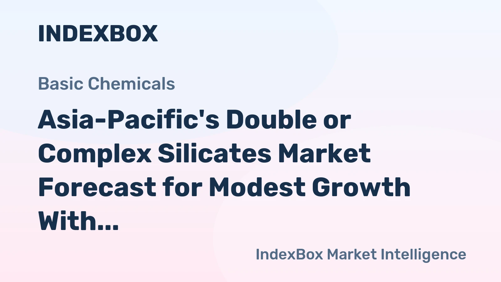 Asia-Pacific's Double or Complex Silicates Market Forecast for Modest Growth With a +1.0% Value CAGR