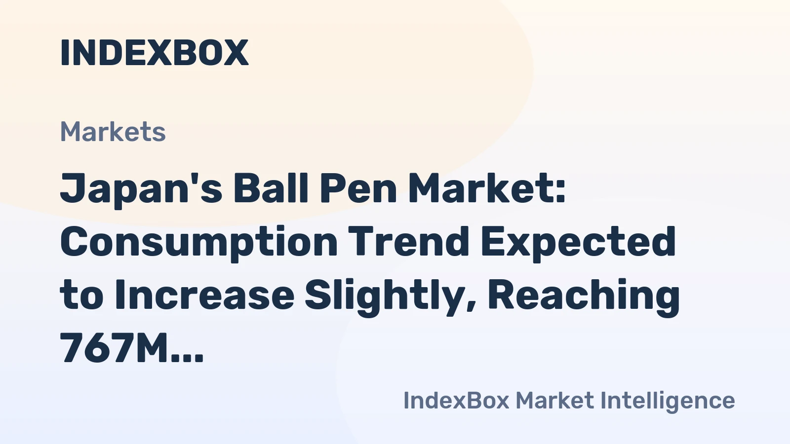 Japan's Ball Pen Market: Consumption Trend Expected to Increase Slightly, Reaching 767M Units and $339M by 2035