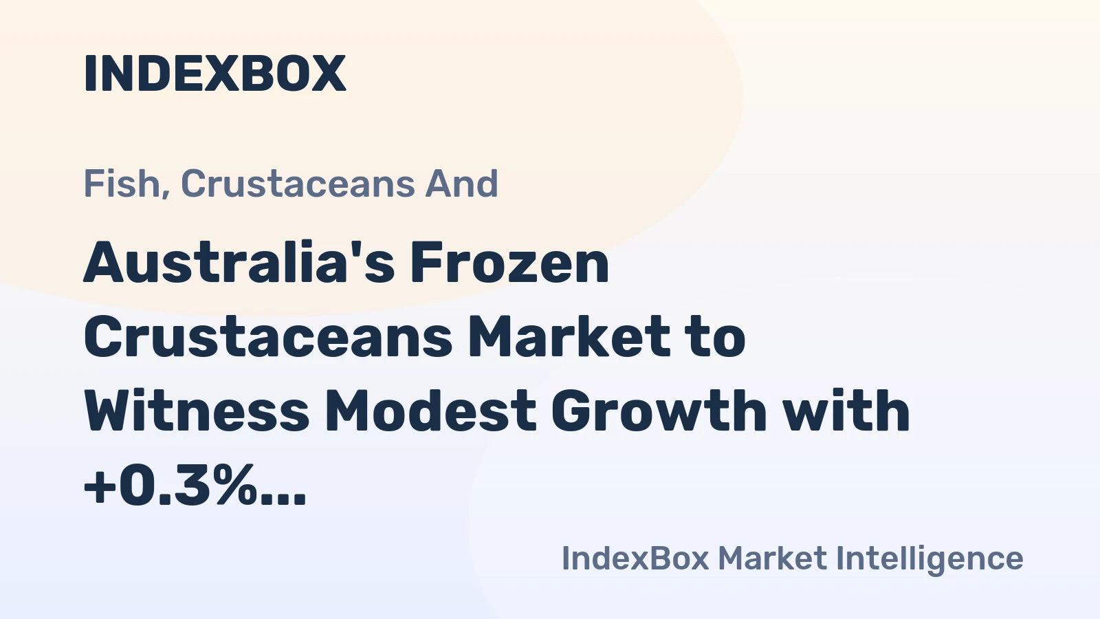 Australia's Frozen Crustaceans Market to Witness Modest Growth with +0.3% CAGR in Volume and +0.5% CAGR in Value from 2024-2035