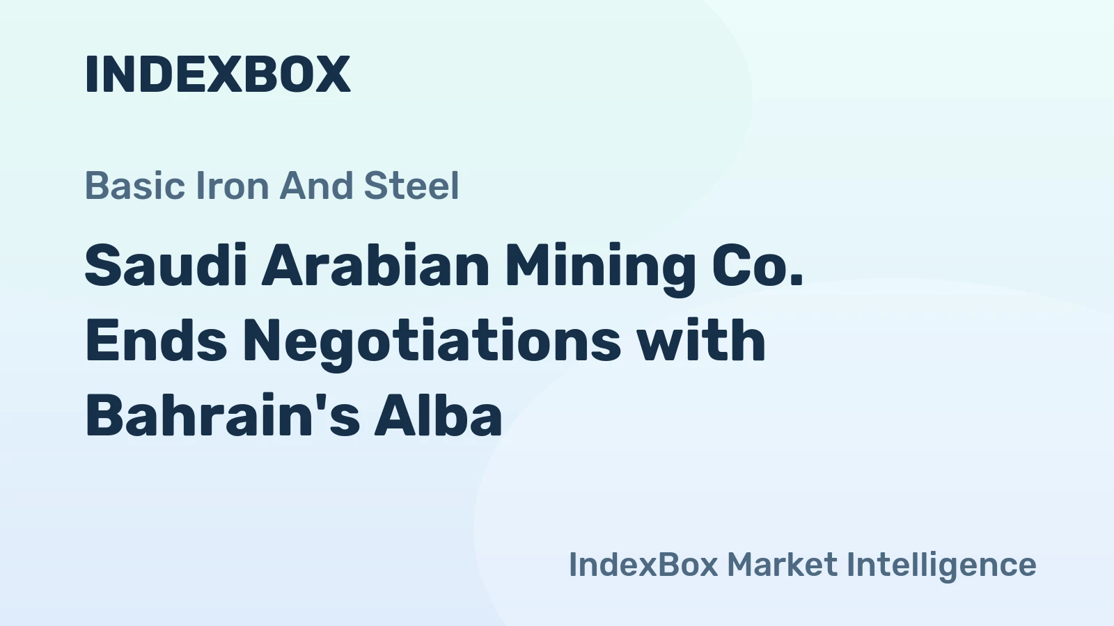 Saudi Arabian Mining Co. Ends Negotiations with Bahrain's Alba