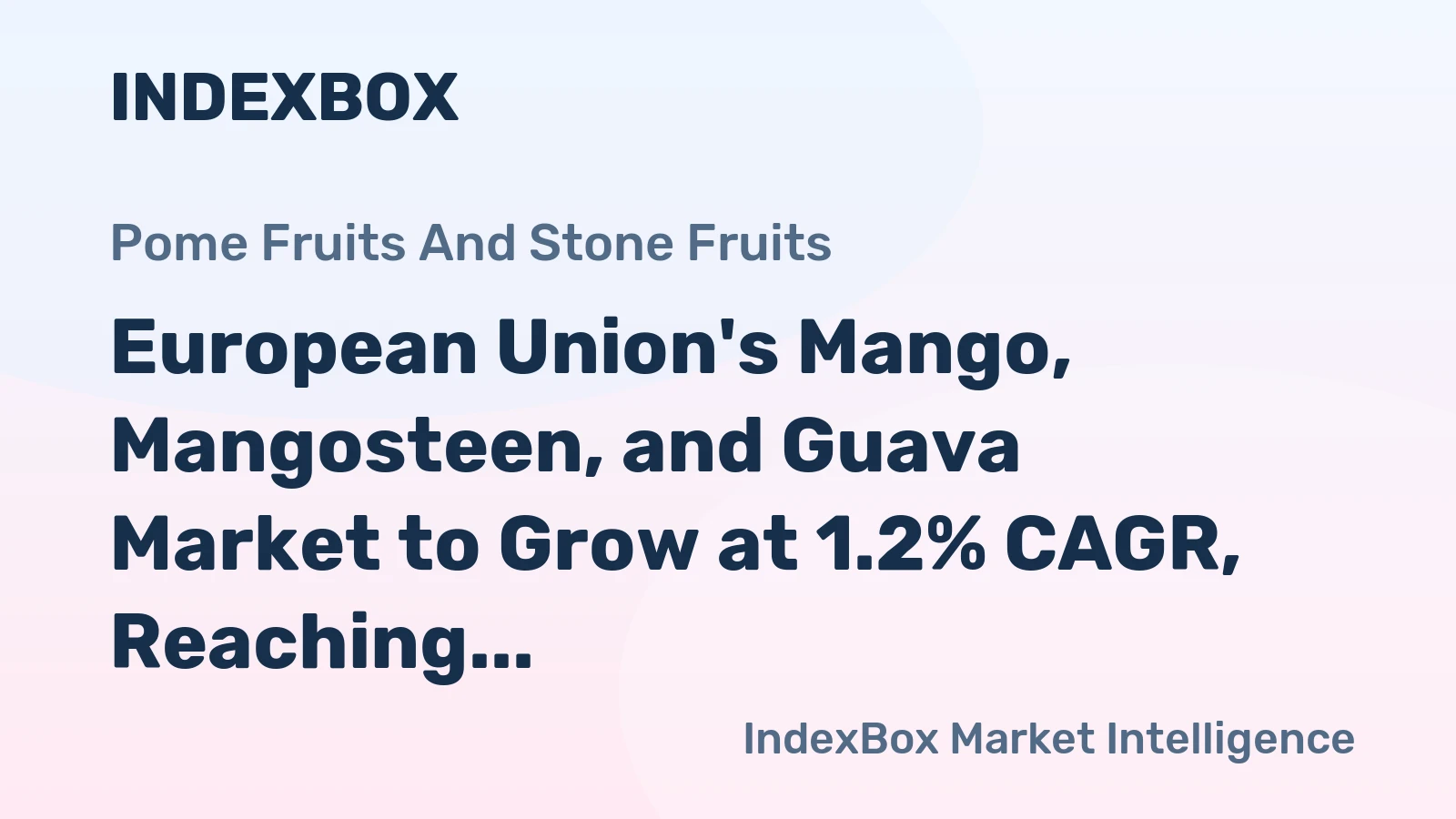 European Union's Mango, Mangosteen, and Guava Market to Grow at 1.2% CAGR, Reaching 415K Tons by 2035