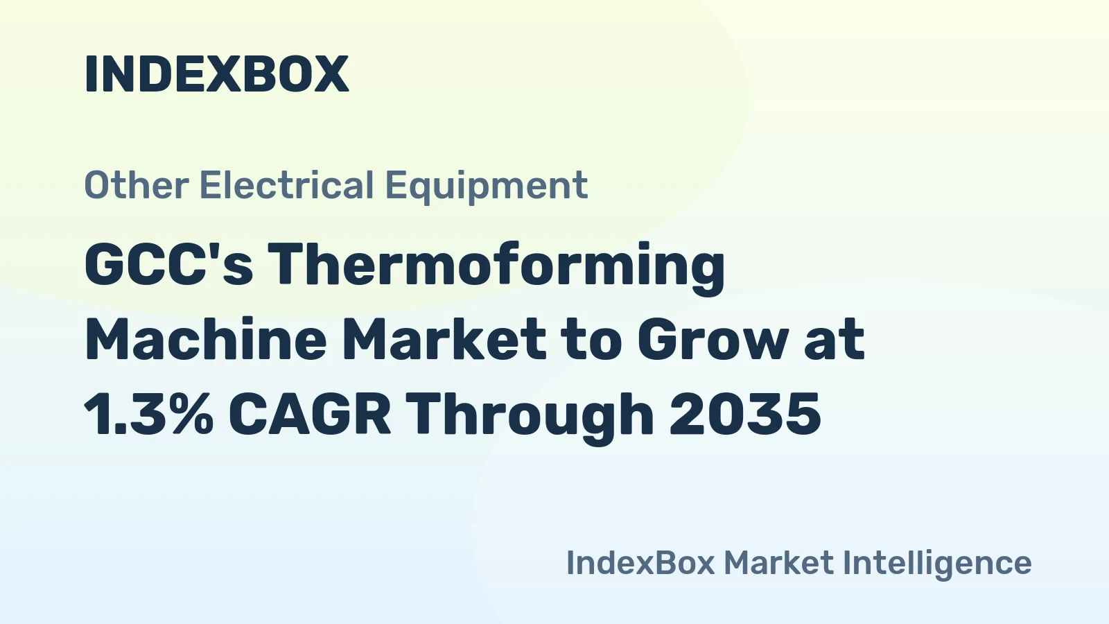GCC's Thermoforming Machine Market to Grow at 1.3% CAGR Through 2035