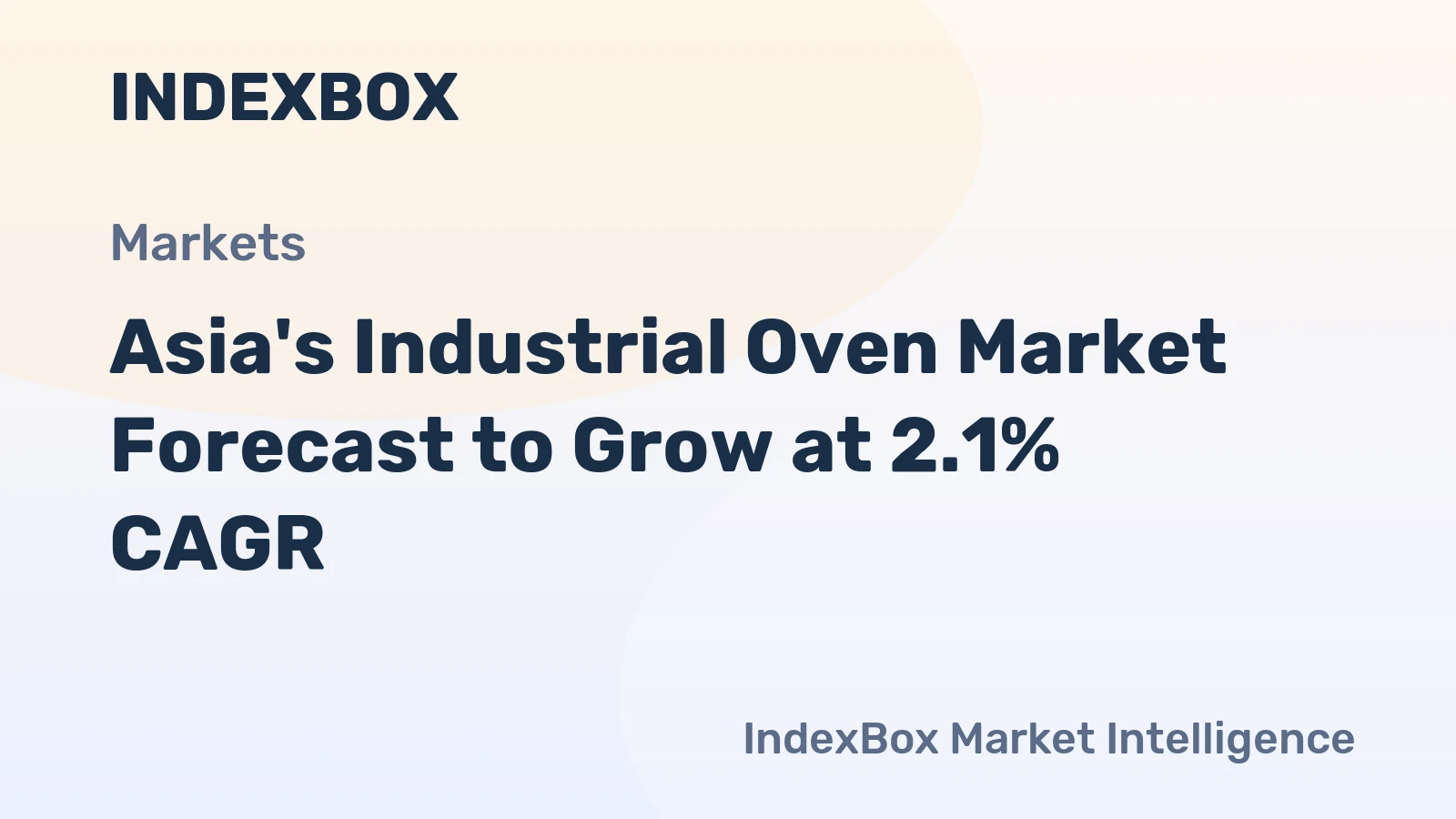 Asia's Industrial Oven Market Forecast to Grow at 2.1% CAGR