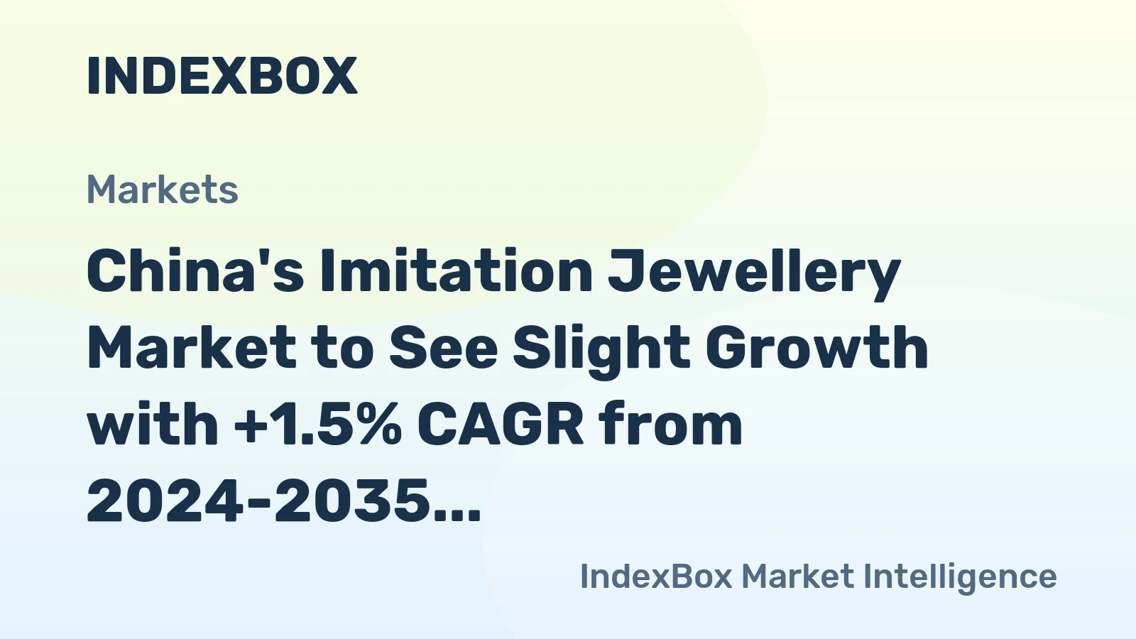 China's Imitation Jewellery Market to See Slight Growth with +1.5% CAGR from 2024-2035, Reaching $1B Value