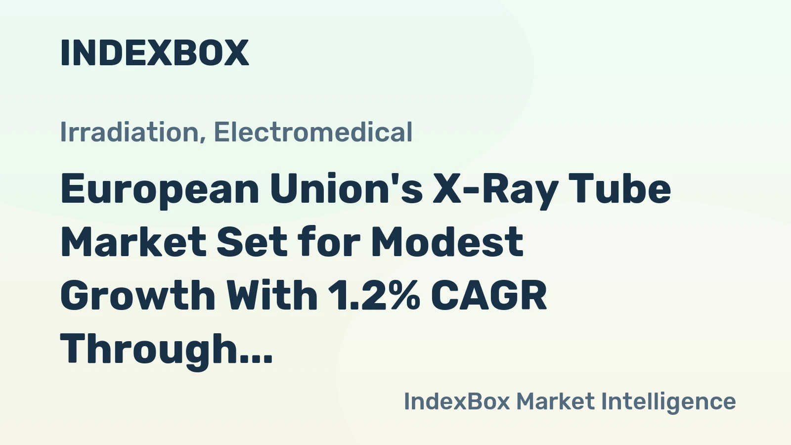 European Union's X-Ray Tube Market Set for Modest Growth With 1.2% CAGR Through 2035