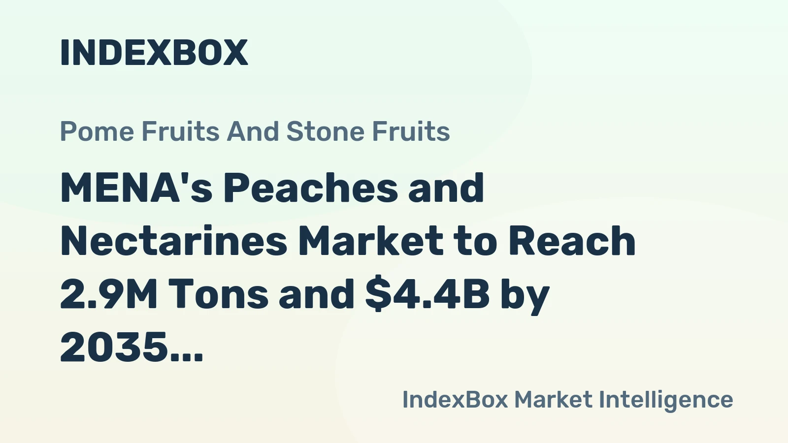 MENA's Peaches and Nectarines Market to Reach 2.9M Tons and $4.4B by 2035, Fueled by Growing Demand