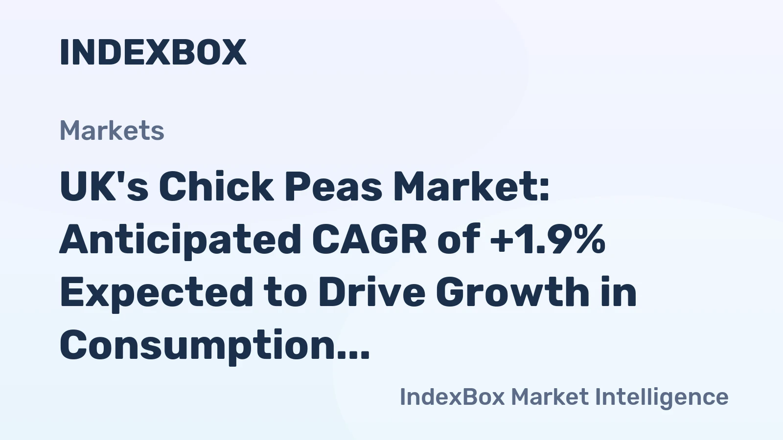 UK's Chick Peas Market: Anticipated CAGR of +1.9% Expected to Drive Growth in Consumption Over Next Decade