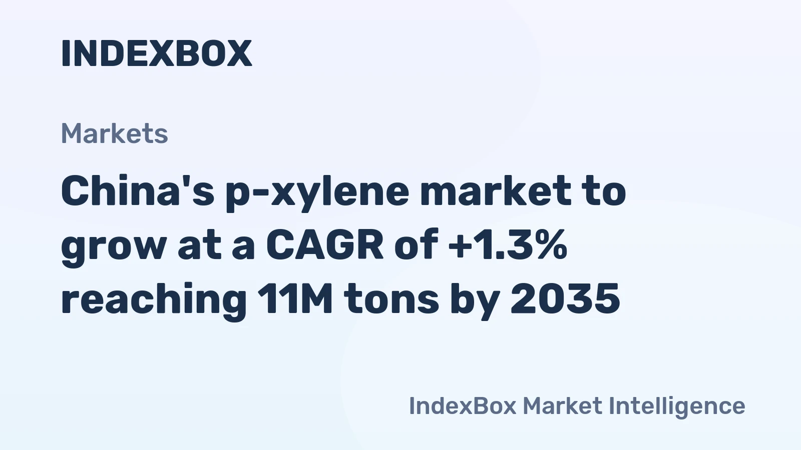 China's p-xylene market to grow at a CAGR of +1.3% reaching 11M tons by 2035